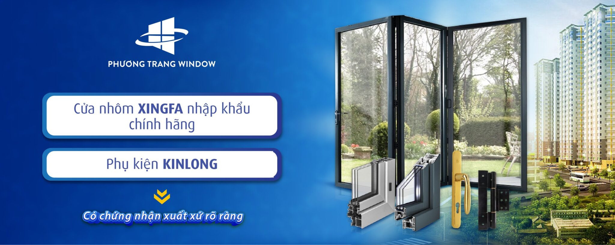 Báo Giá Cửa Nhôm Xingfa Nhập Khẩu Chính Hãng - Phương Trang Window